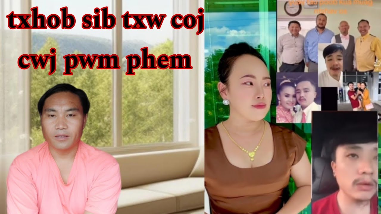 txhob sib txw coj cwj pwm phe..EP2 - YouTube