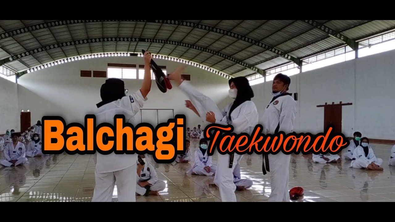 Balchagi Taekwondo by Fredy Sudaryanto - YouTube