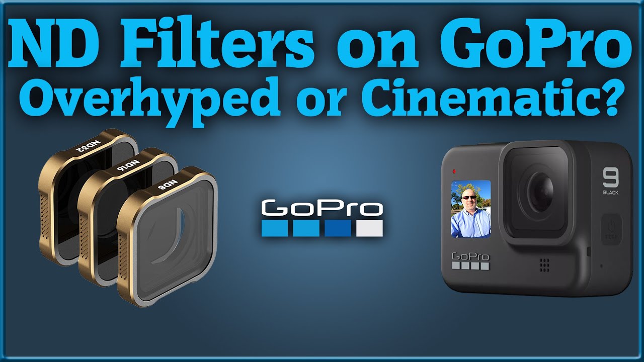 GOPRO ND FILTERS - Do you see any "Cinematic" Difference? - YouTube