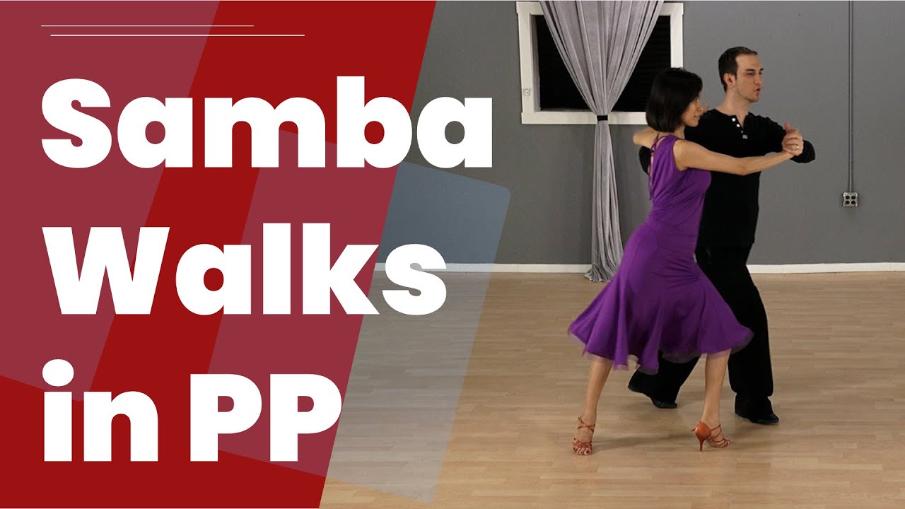Samba Walks In Promenade Position - YouTube