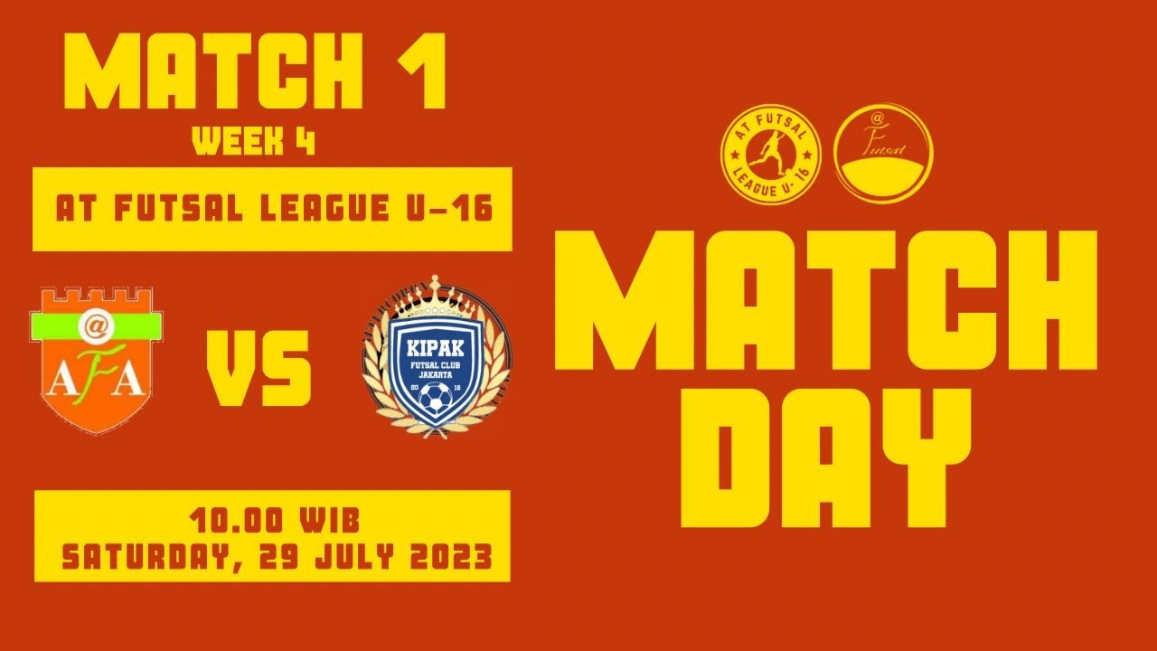 AT FUTSAL Live Stream | AT FUTSAL LEAGUE U16 2023 | AT FUTSAL VS KIPAK ...