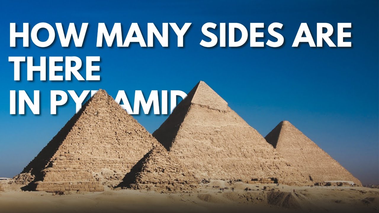 How Many Sides Are There In PYRAMIDS....? | RF EP07 - YouTube