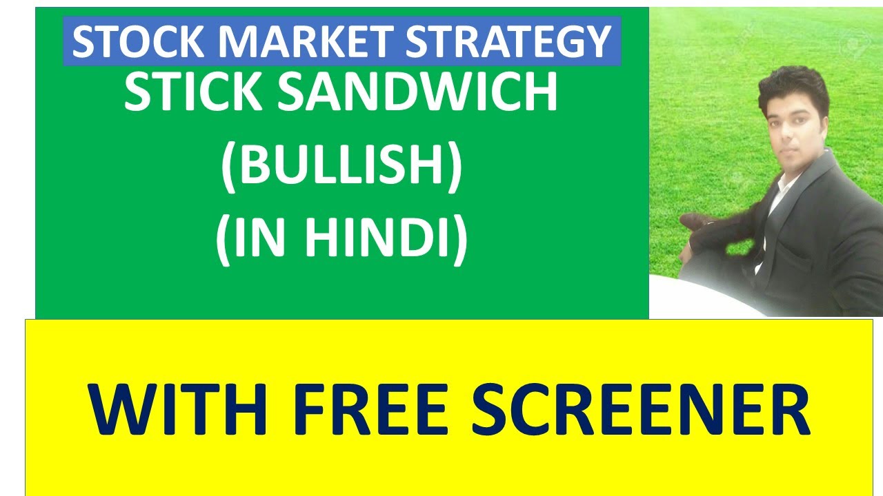 STICK SANDWICH BULLISH CANDLESTICK PATTERN WITH FREE SCREENER - YouTube