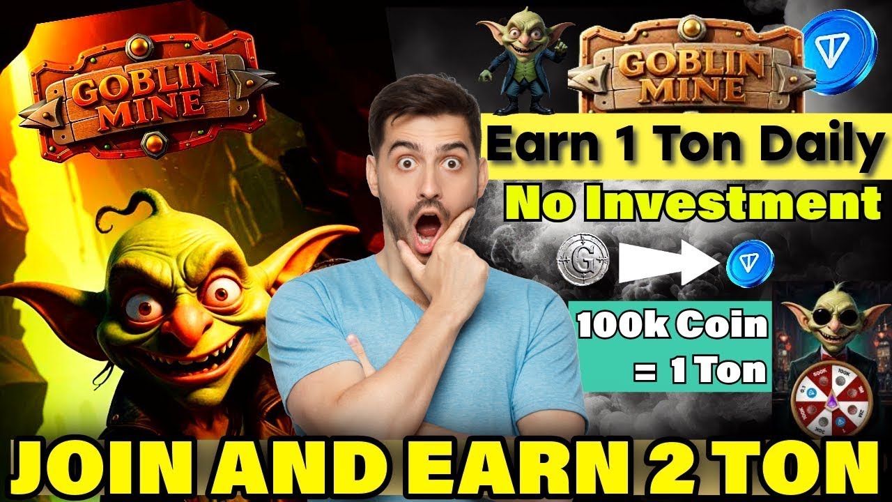 Goblin Mine Game full tutorial // How earn free ton from Goblin mine ...