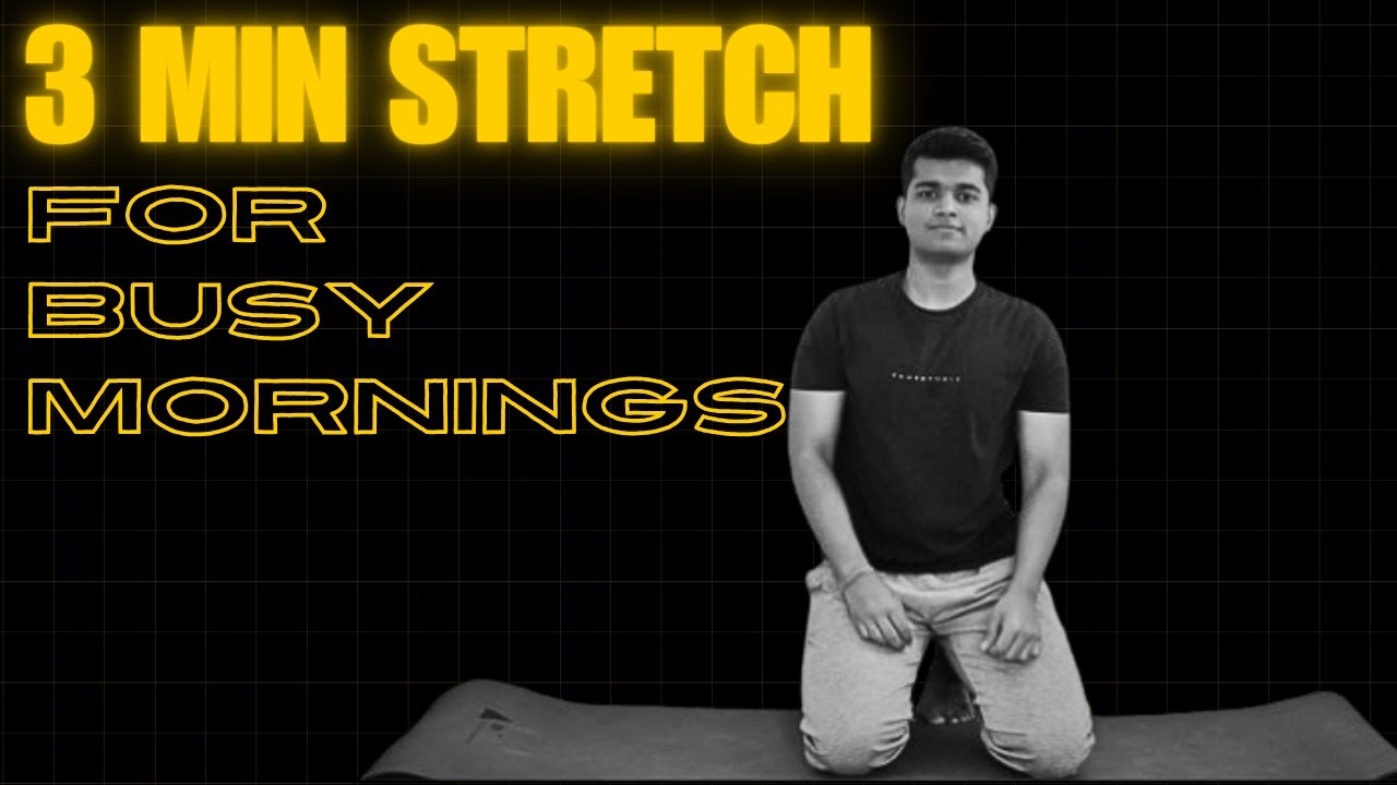 3 MIN STRETCH ROUTINE FOR BUSY MORNINGS - YouTube