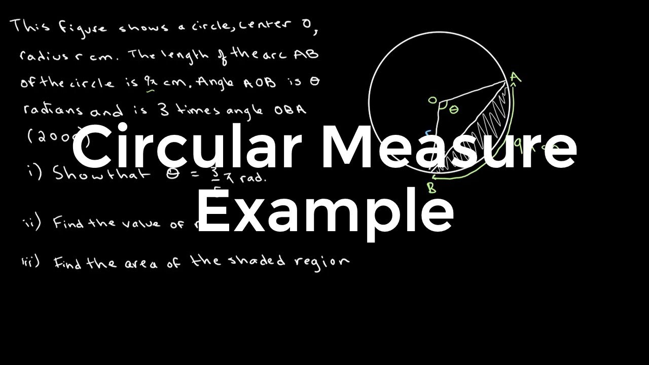 Circular Measure Example | O Level Additional Mathematics - YouTube