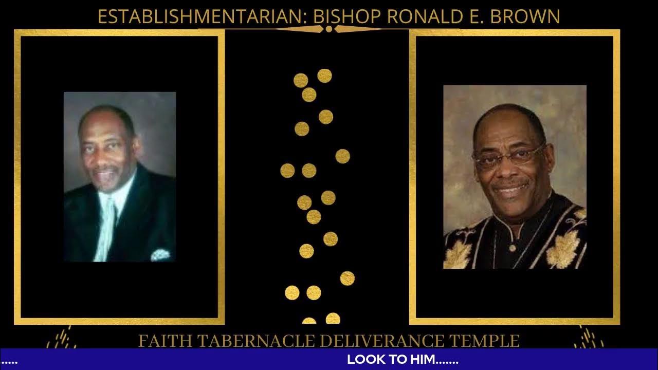 A DEDICATION TO BISHOP RONALD E. BROWN - YouTube