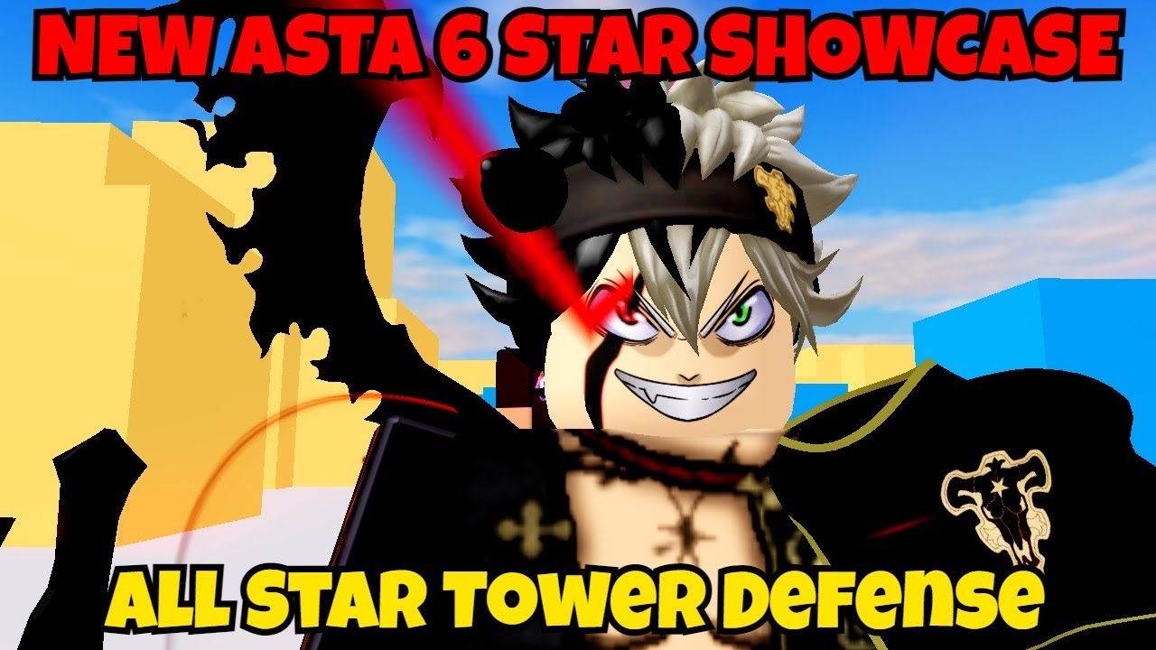QUICK ASTA 6 STAR SHOWCASE RAID META | All Star Tower Defense - YouTube