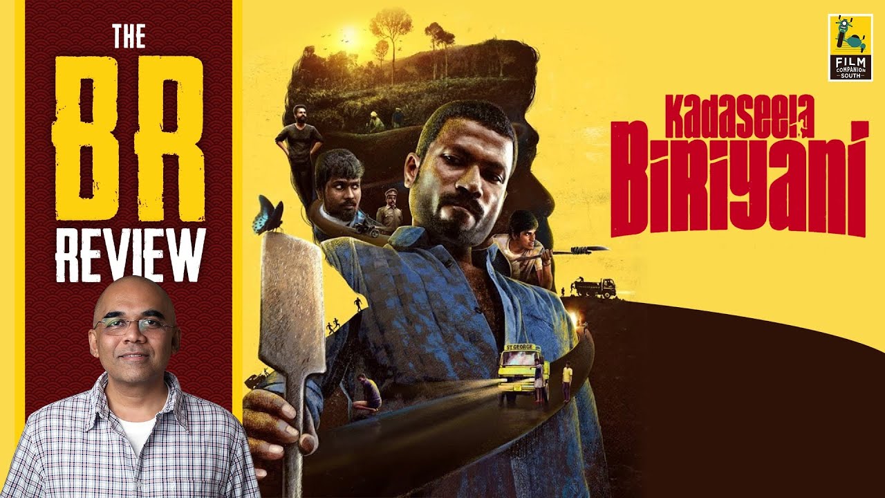 Kadaseela Biriyani Tamil Movie Review By Baradwaj Rangan | Nishanth ...