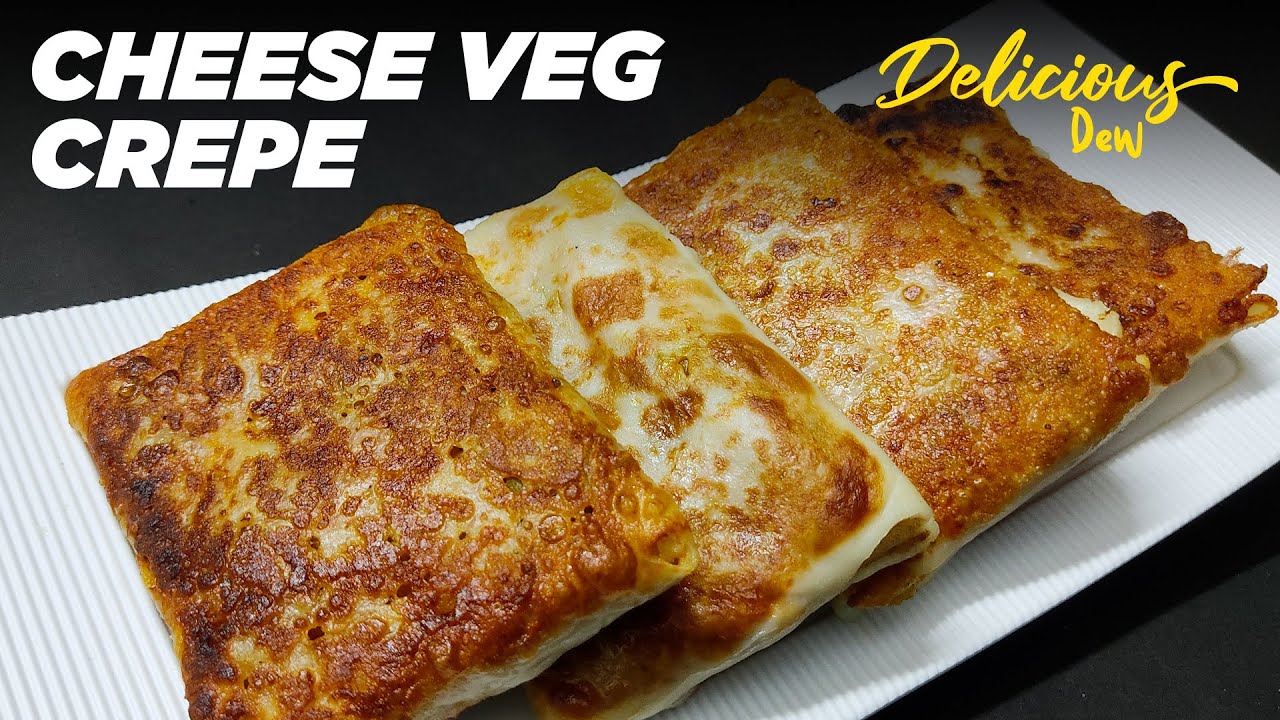 Cheese Veg Crepe | Vegetable Crepe Recipe | Spicy Veg Crepe Recipe ...