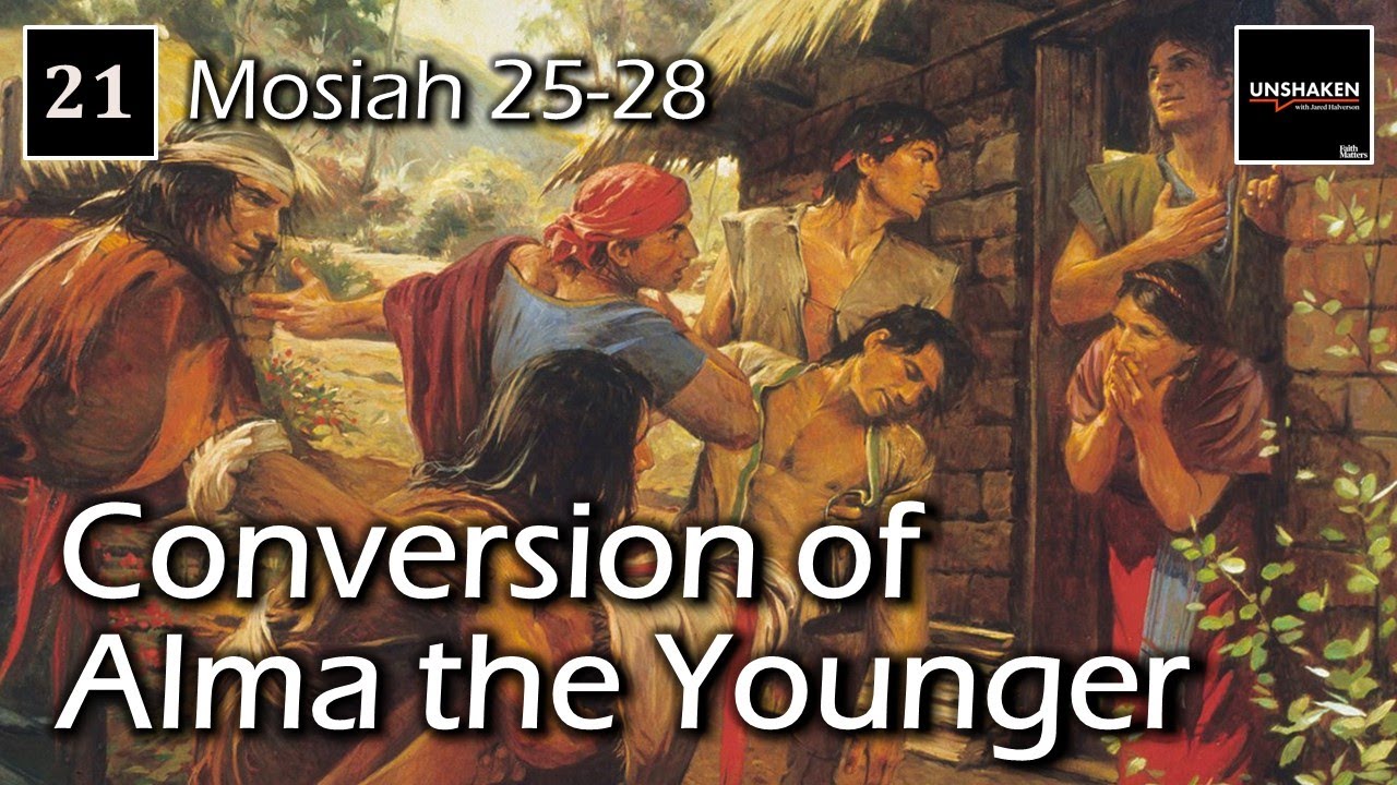 Come Follow Me - Mosiah 25-28: Conversion of Alma the Younger - YouTube