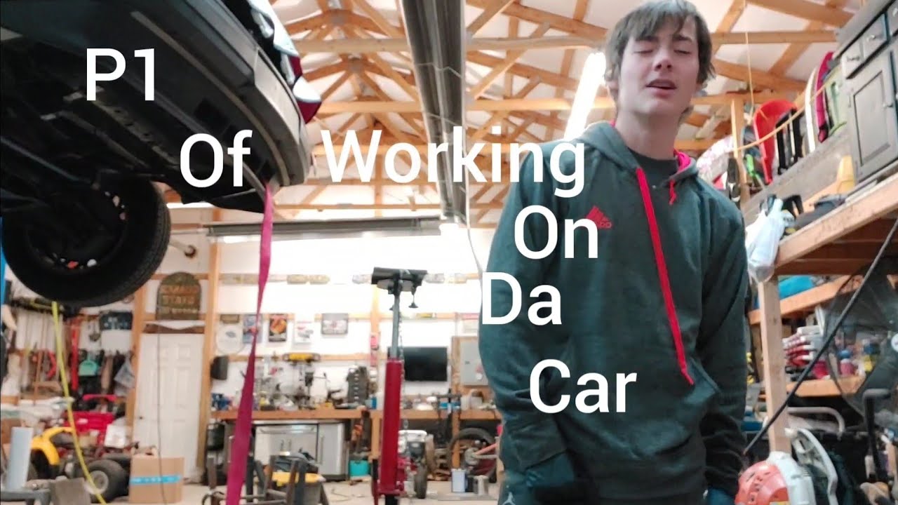 Working on da car P1 - YouTube