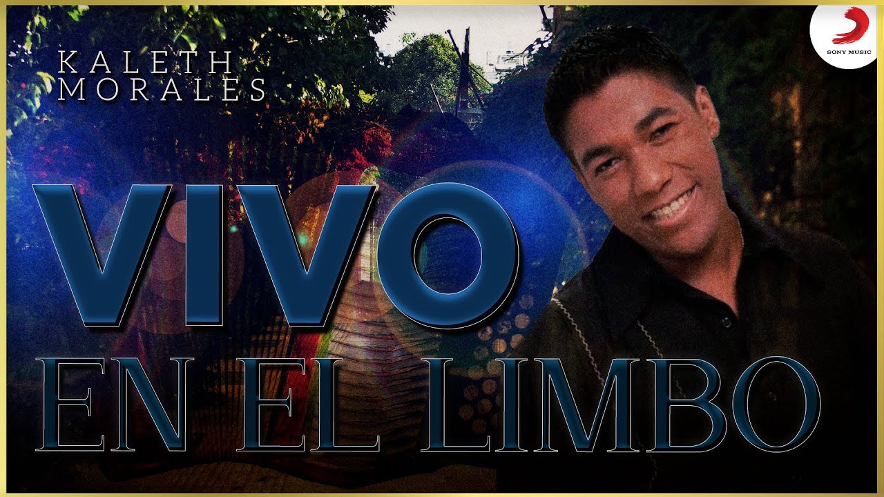 Vivo En El Limbo, Kaleth Morales - Letra Oficial - YouTube Music