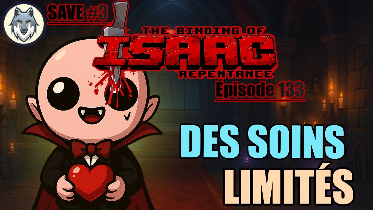 PRENDRE SOIN DE SA SANTÉ | The Binding Of Isaac : Repentance - Save #3 ...