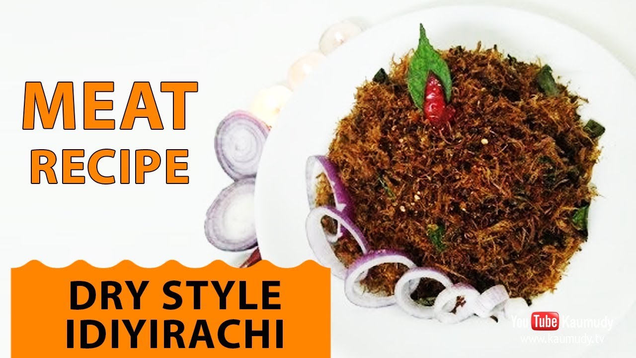 Easily Make Dry Style Idiyirachi | Meat Recipe | Kaumudy TV - YouTube