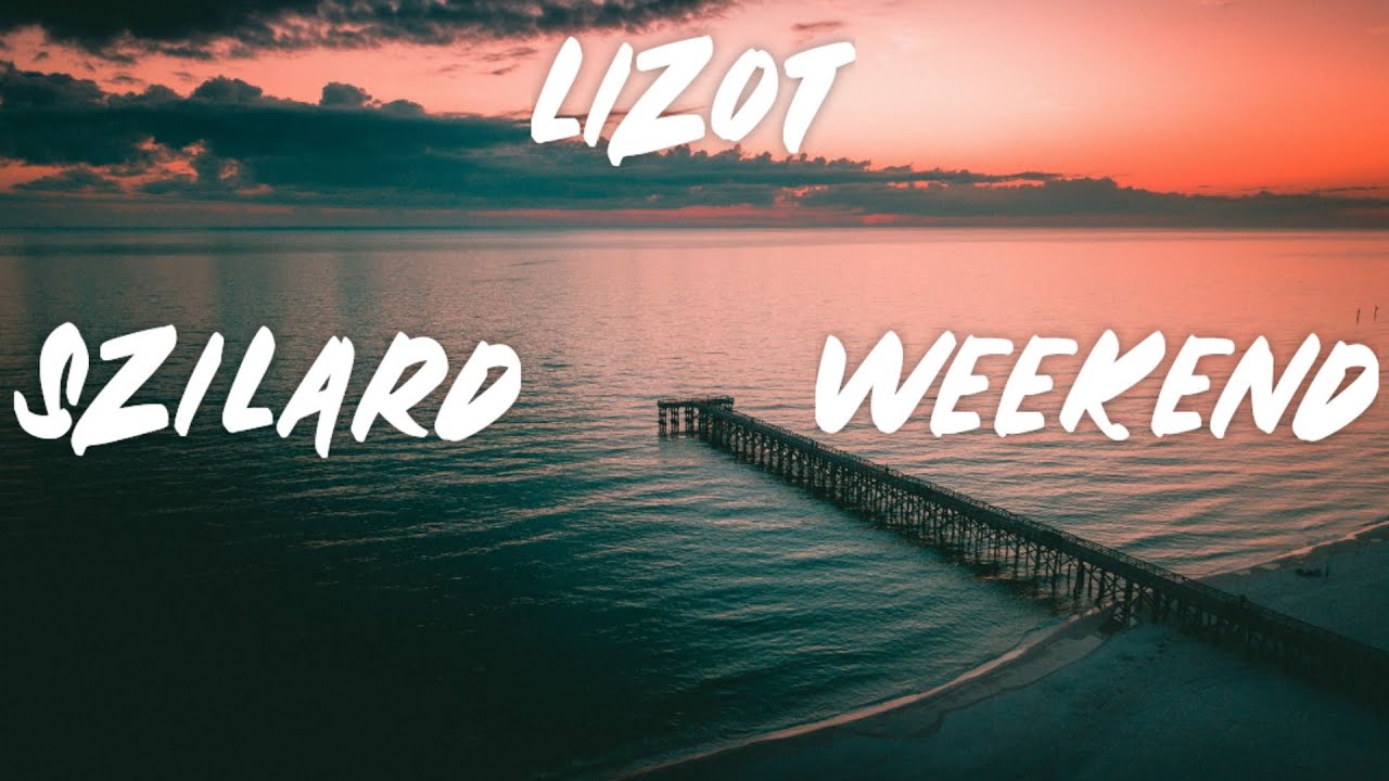 LIZOT - WEEKEND (Lyrics) [Bass Boosted] - YouTube