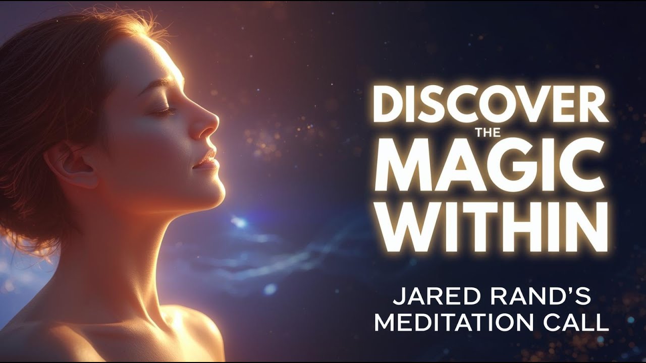 #jaredrand | Discover the Magic Within ~ Jared Rand's Global Meditation ...