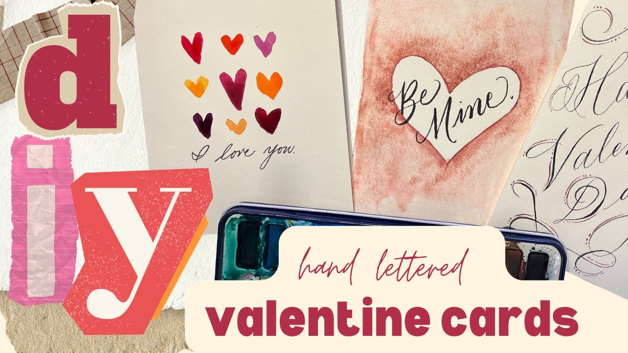 DIY Handmade Valentine Cards | Hand Lettered and Calligraphy Themed ...