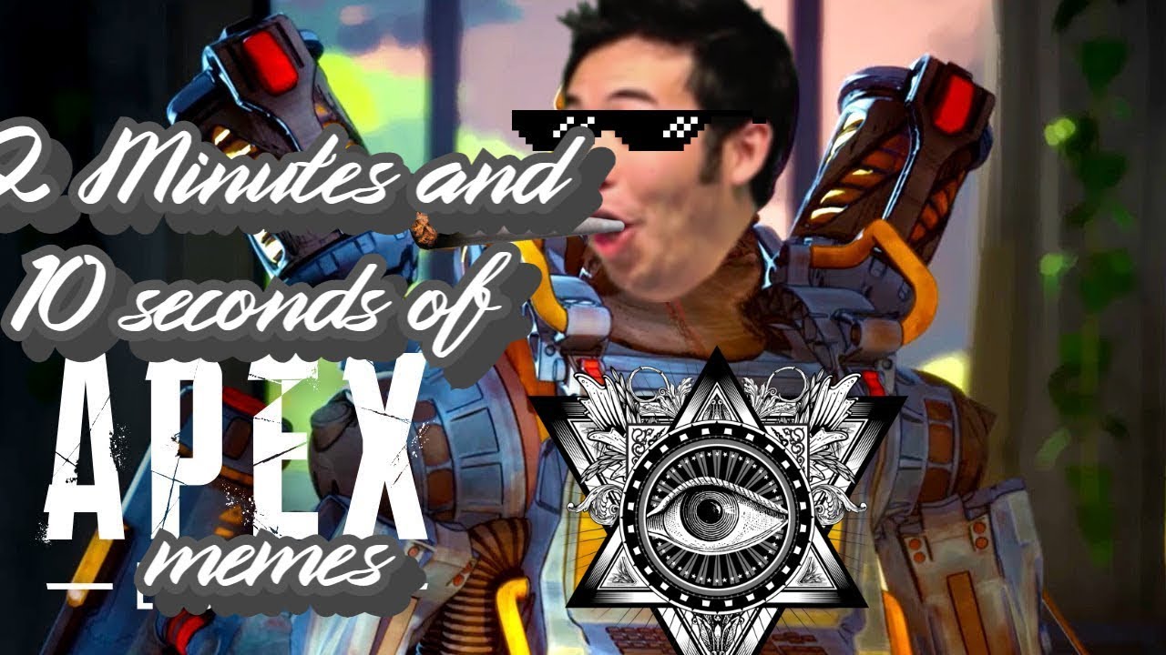 Apex Legends Meme Trailer | 2 mins of dank memes by D3DTH - YouTube