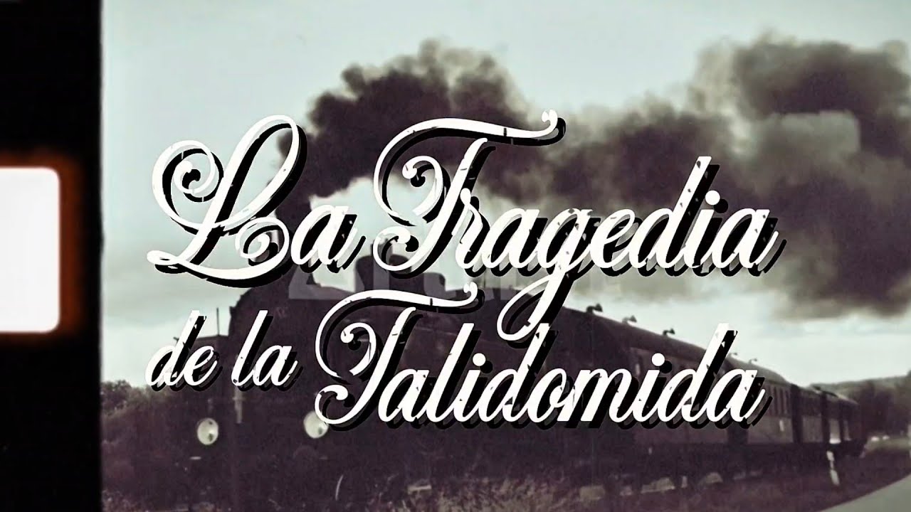 La Tragedia de la Talidomida - YouTube