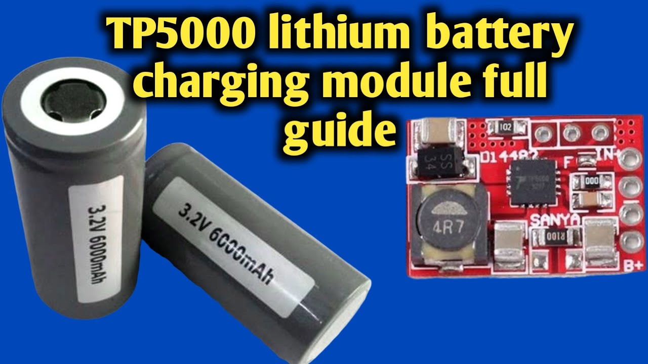tp5000 charger module | lithium battery fast charging | lithium ion ...