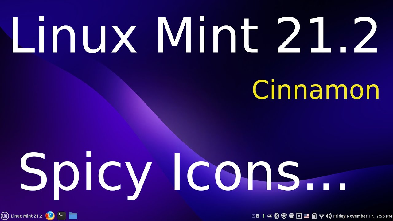 Linux Mint 21.2 - Cinnamon - Spicy Icons. - YouTube