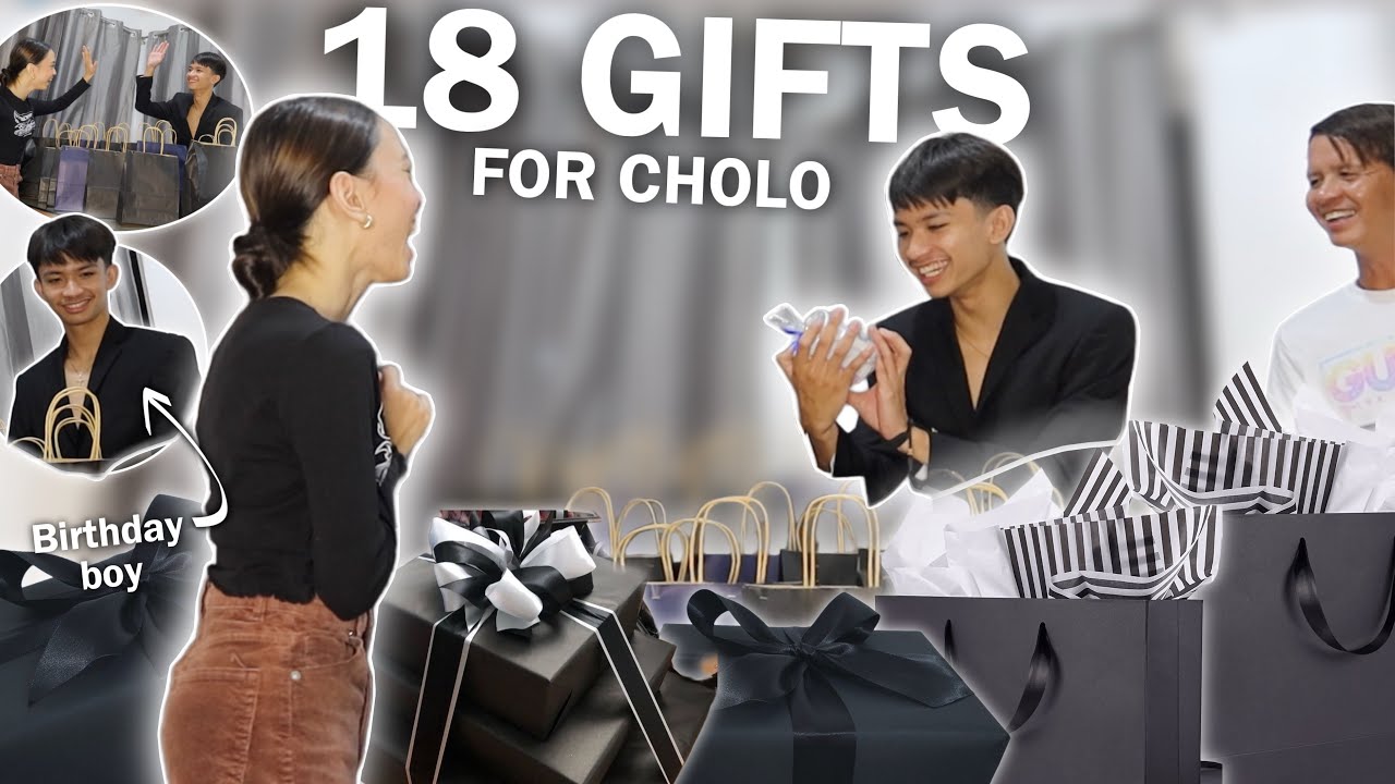 SURPRISING CHOLO WITH 18 GIFTS FOR HIS 18TH BIRTHDAY (SOBRANG SAYA NI ...