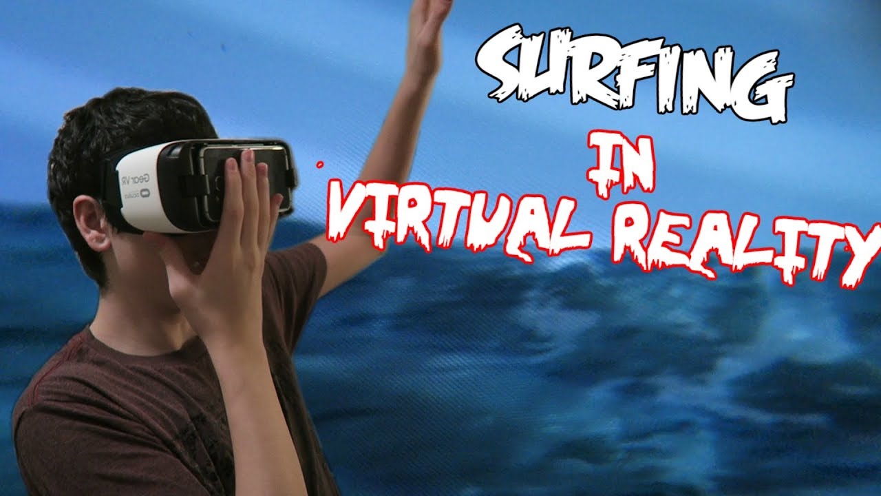 SURFING IN VR! (12.29.17 - Day 235) - YouTube