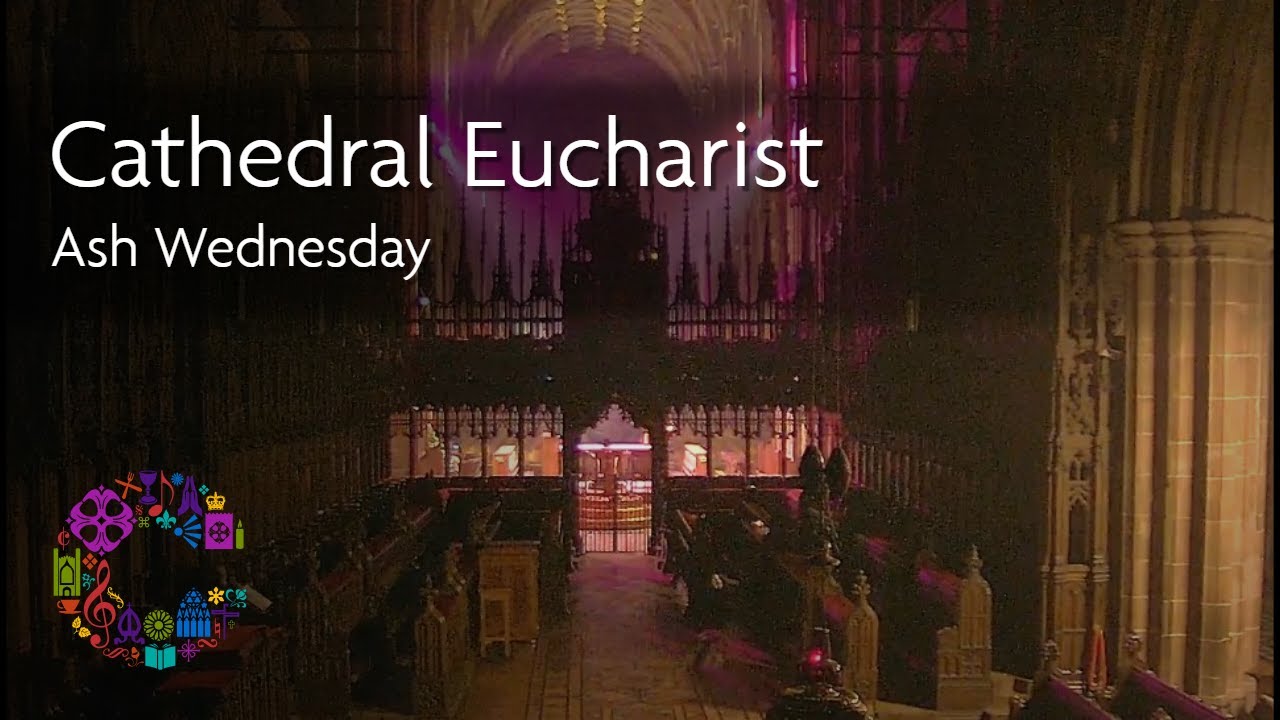 Cathedral Eucharist | Ash Wednesday 2025 | Chester Cathedral - YouTube