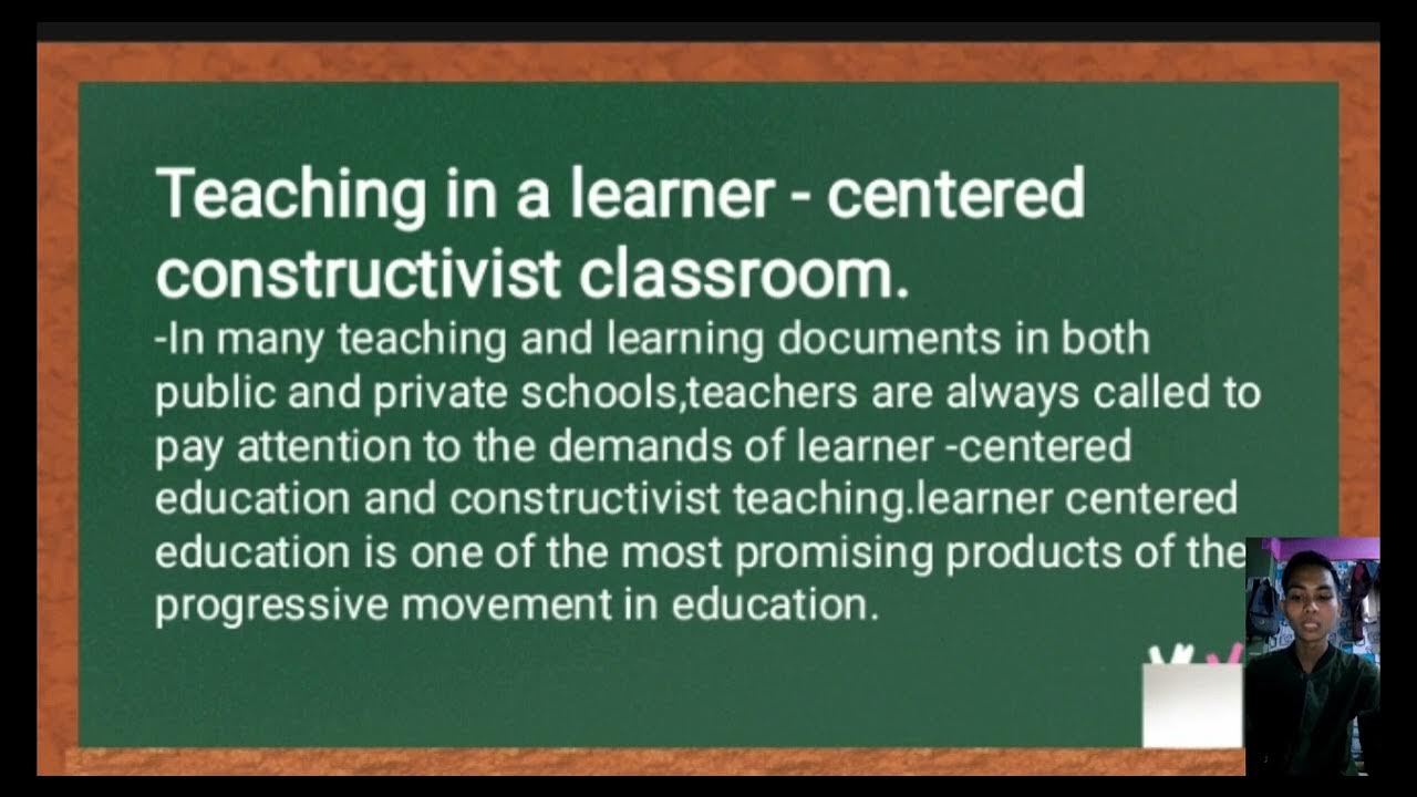 Teaching in a learner -centered constructivist classroom. - YouTube
