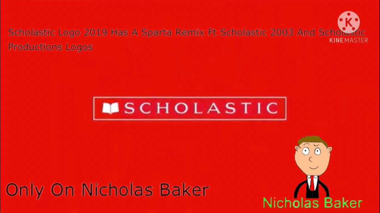 Scholastic Logo 2019 Has A Sparta Remix Ft Scholastic 2003 And ...