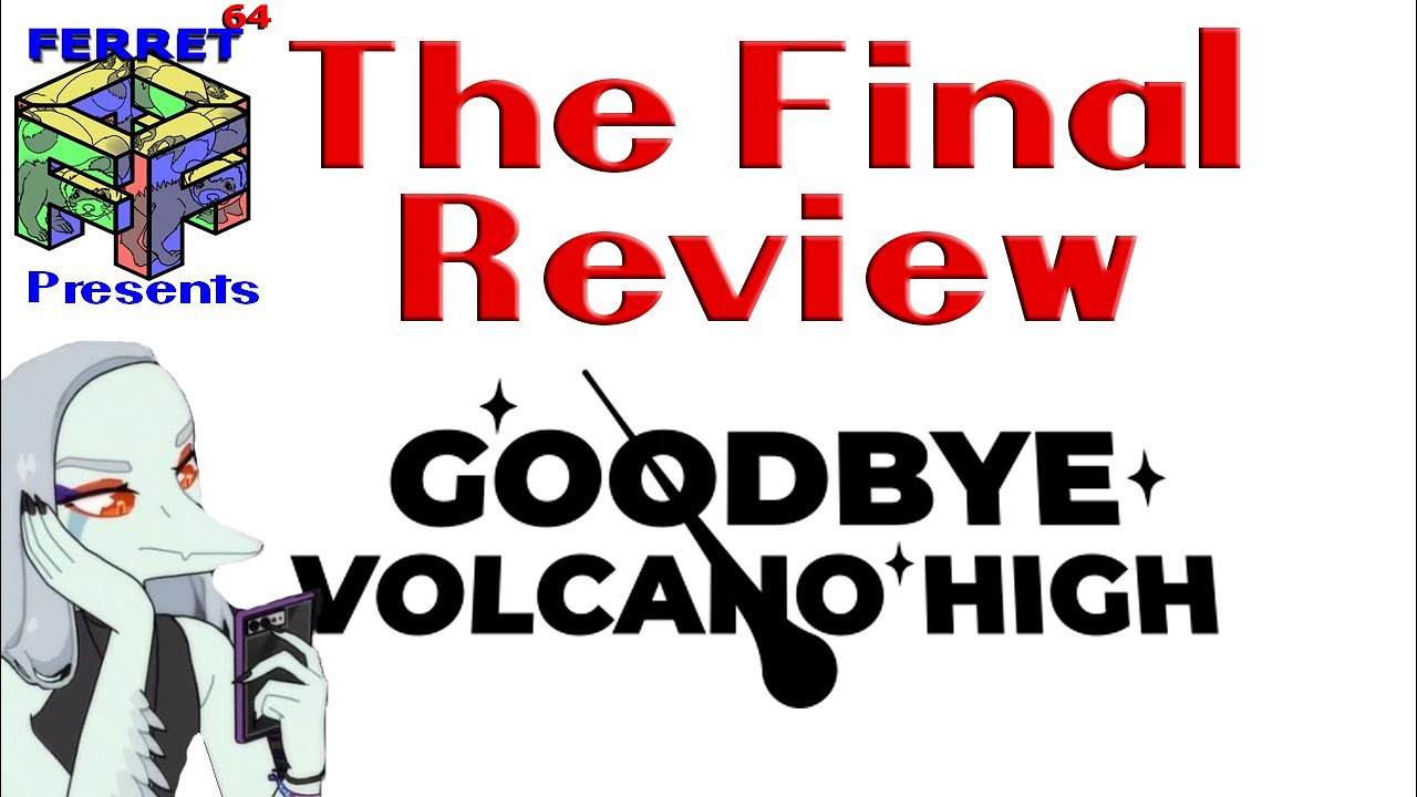 Goodbye Volcano High | The Final Review - YouTube