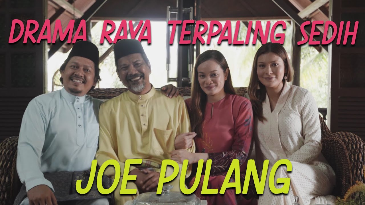 KISAH ABANG JOE - DRAMA AIDILFITRI PALING SEDIH ABAD INI - YouTube