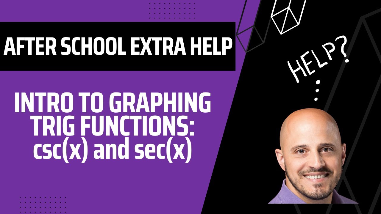 Intro to Graphing Trig Functions: Cosecant and Secant! - YouTube