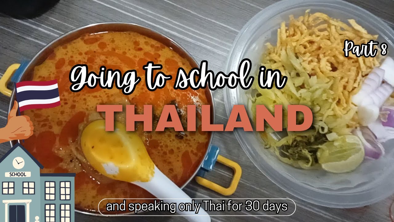 Going to school in Thailand & speaking only Thai for 30 days | beginner ...