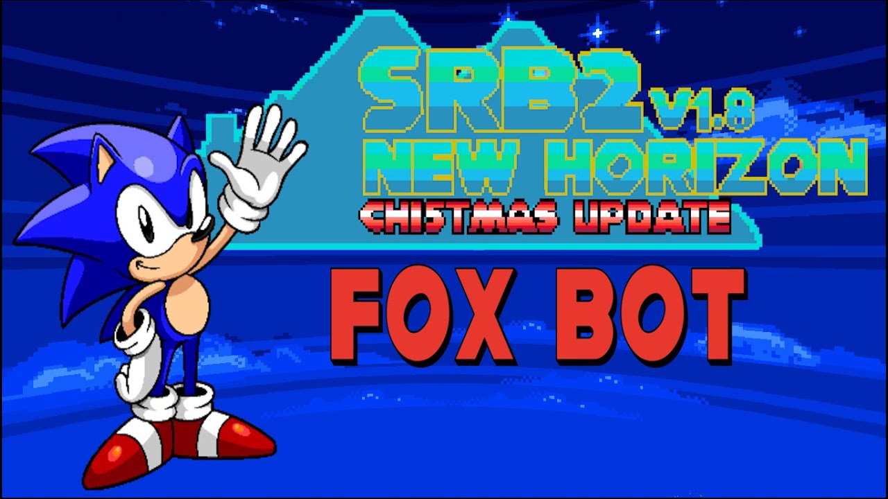 SRB2 New Horizon 1.8 (FoxBot) "Complete" - YouTube