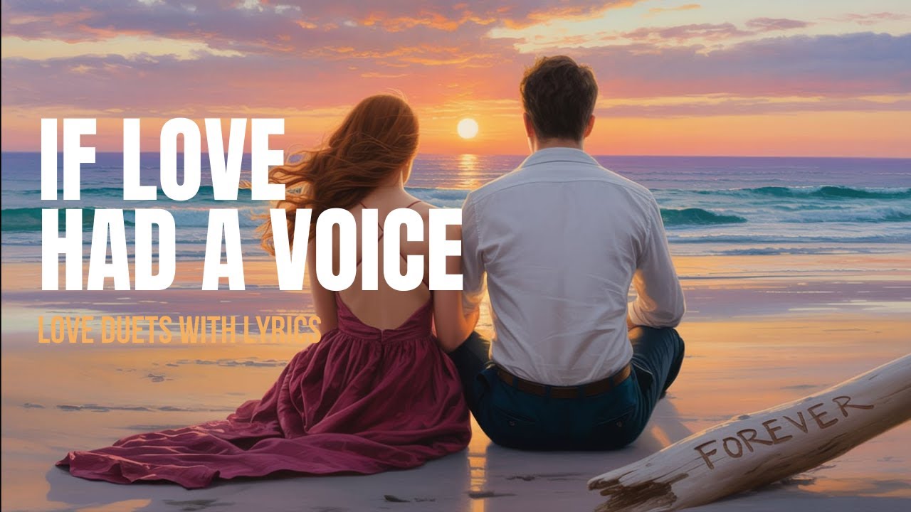 Romantic Ballad Duets (Lyrics) | Timeless Love Songs for Wedding ...