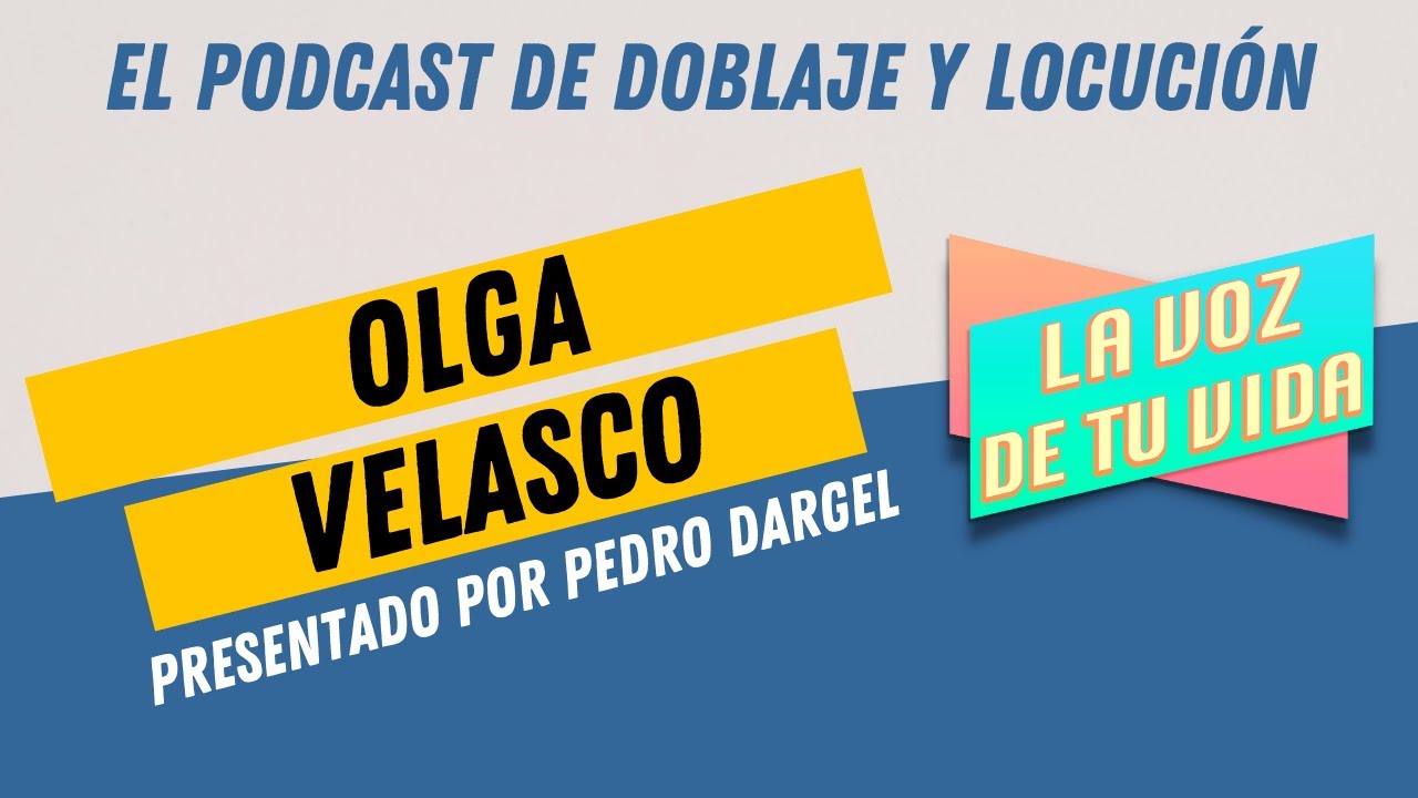 EPISODIO 4. ENTREVISTA a OLGA VELASCO - YouTube