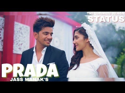 PRADA - JASS MANAK (Whatsapp Status) Satti Dhillon | Latest Punjabi Song 2018