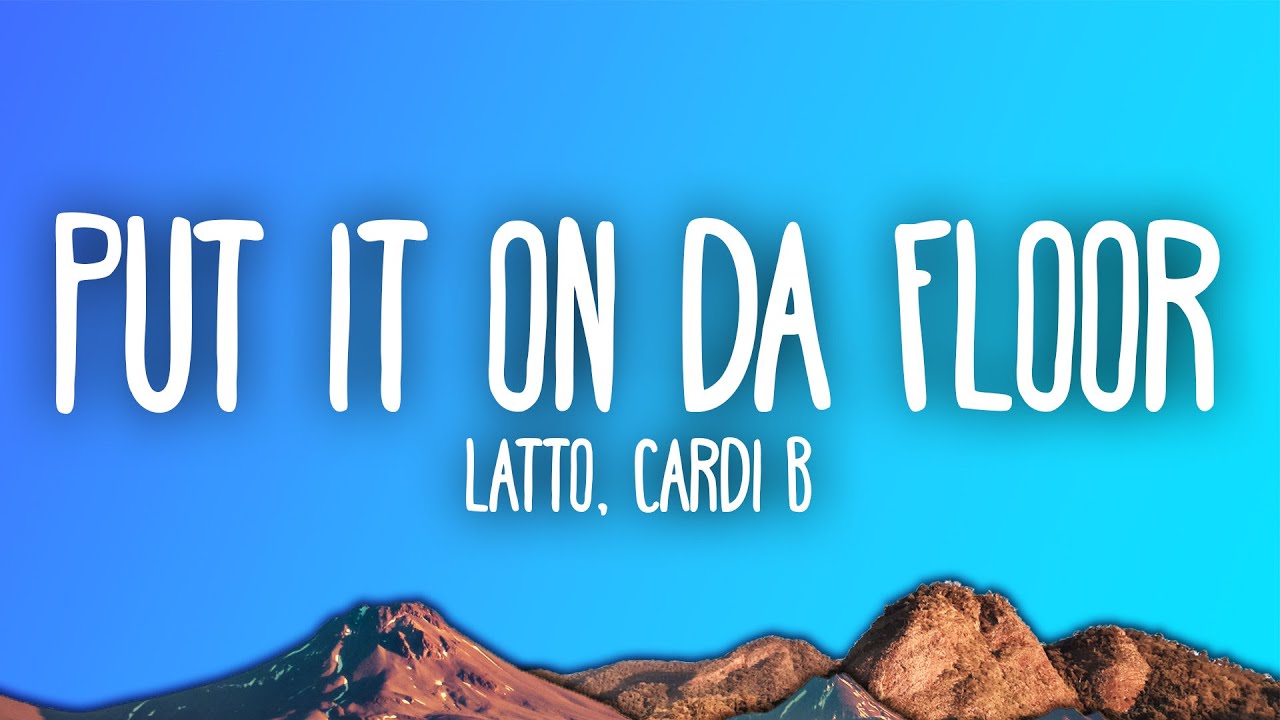 Latto Put It On Da Floor Again Ft Cardi B Youtube 3325