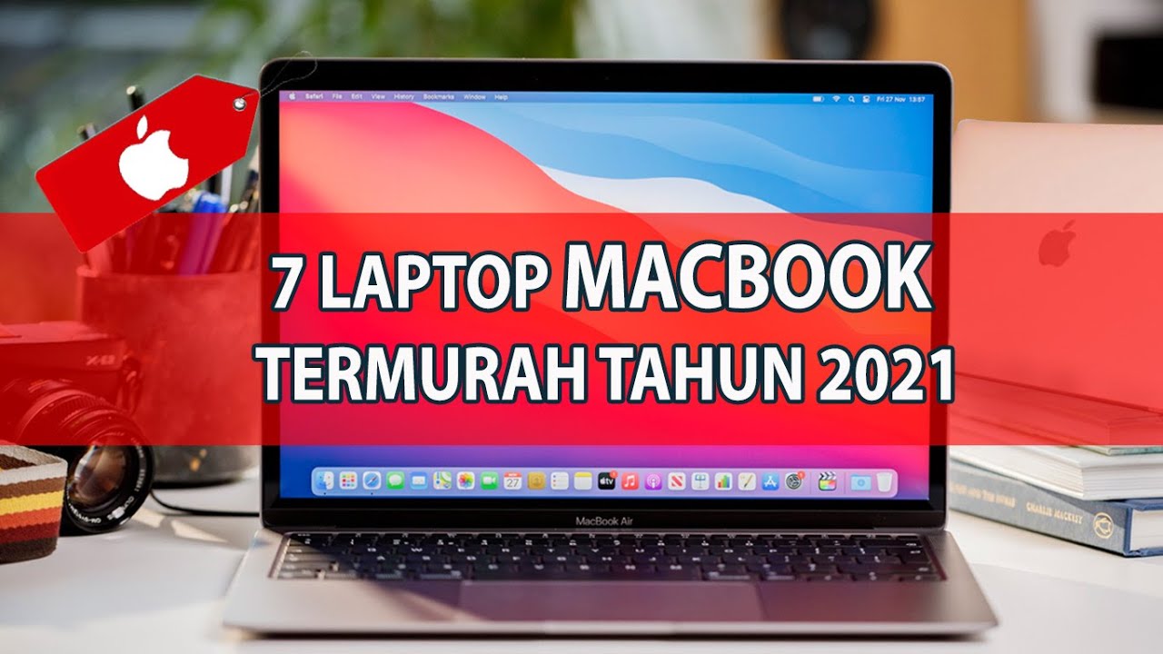 7 LAPTOP MACBOOK TERMURAH TAHUN 2021 - YouTube