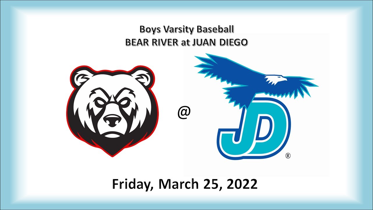 Varsity Baseball: Bear River at Juan Diego Catholic High School - YouTube