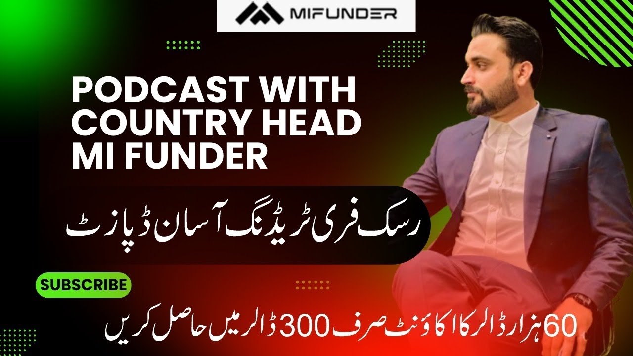 Podcast with MI Funder Country Head l Best Funded Form Easy Deposit and ...