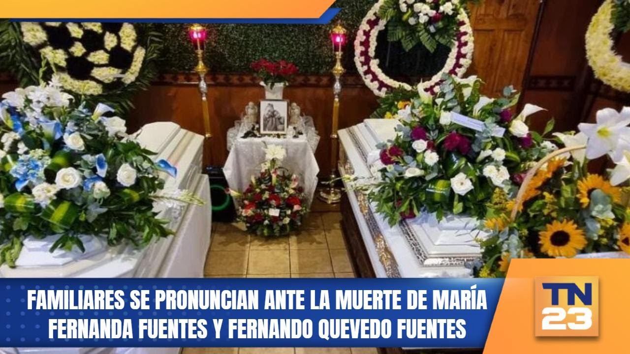 Familiares se pronuncian ante la muerte de María Fernanda Fuentes y ...