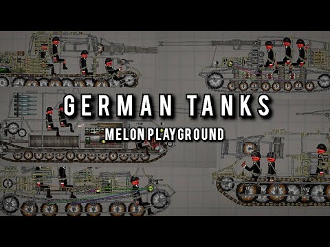 German Tanks Evolution || Melon Playground || - YouTube