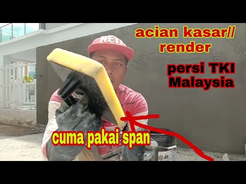acian kasar tembok luar,persi TKI Malaysia, cuma pakai span - YouTube