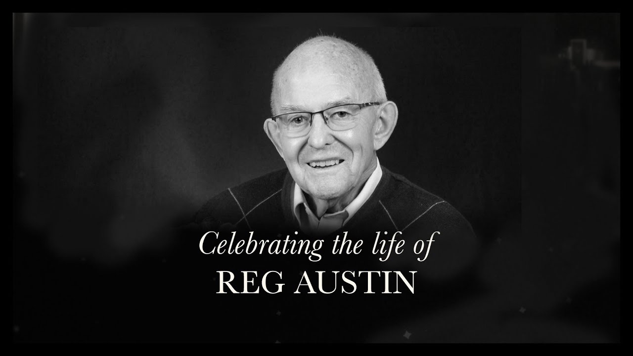 Celebrating the Life of Reg Austin - YouTube