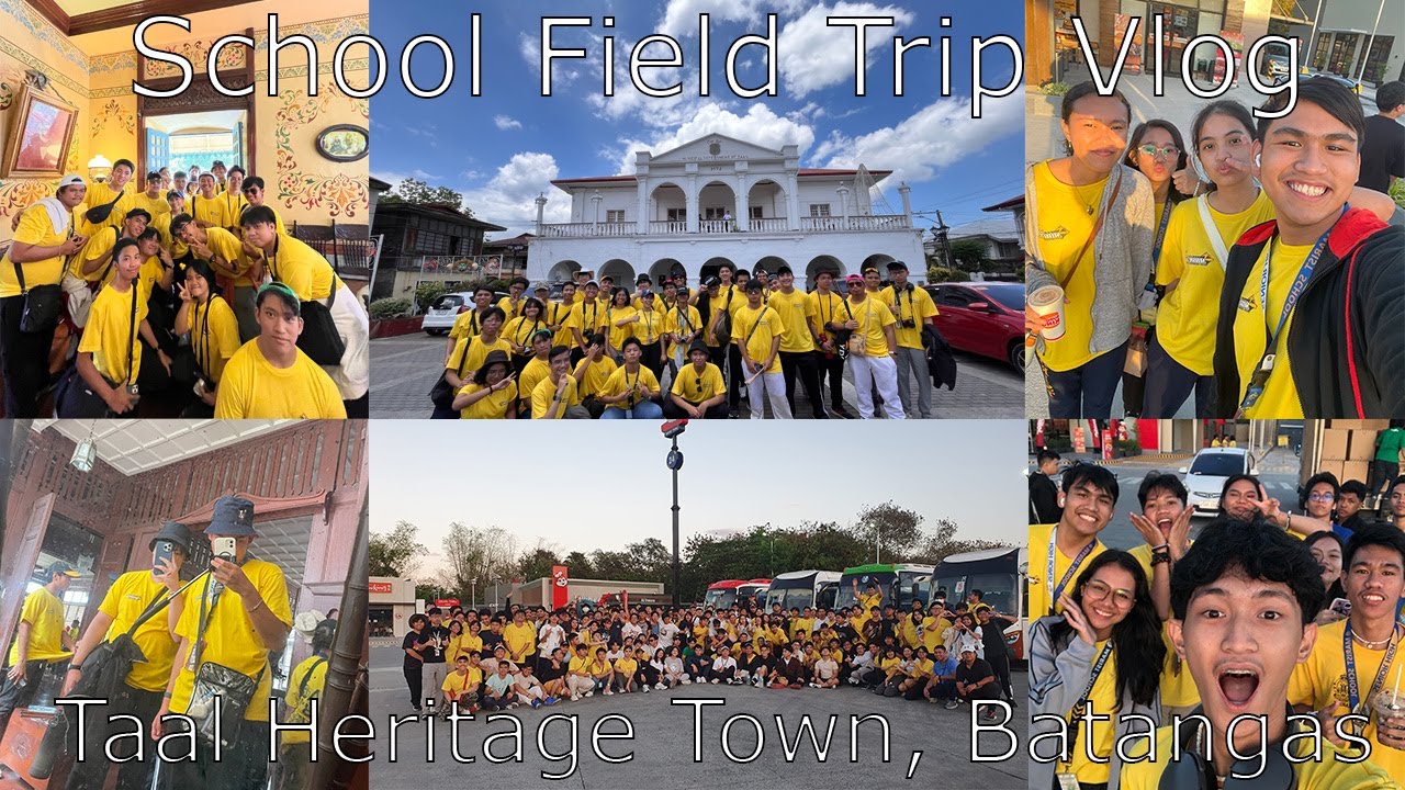 School Field Trip Vlog l Taal Heritage Town Batangas - YouTube