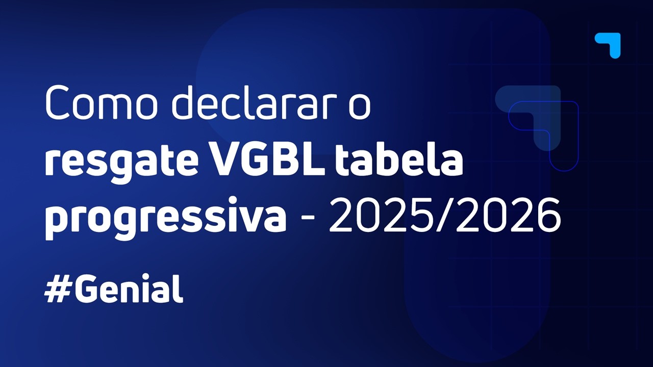 #5 Previdência (VGBL): Como declarar resgate na tabela progressiva do ...