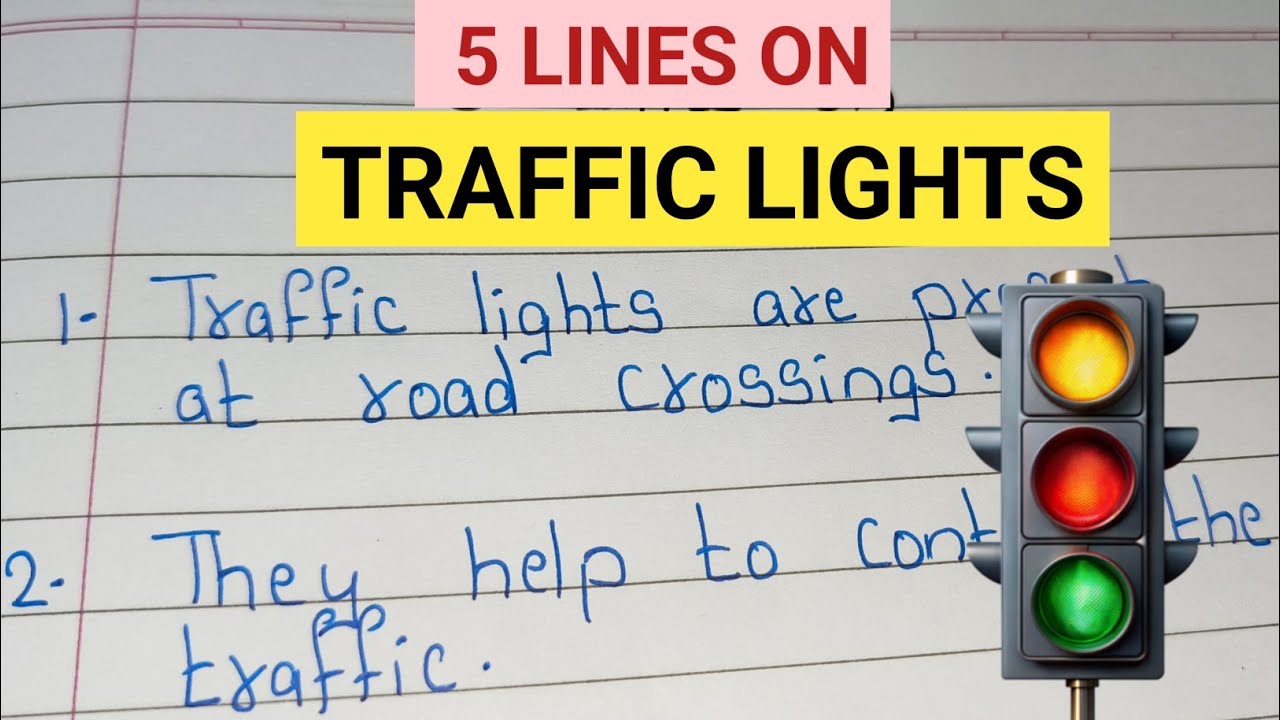 5 Lines on Traffic Lights | Essay on Traffic Lights in english | Few ...